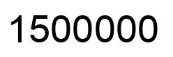 1500000 number facts, meaning and properties