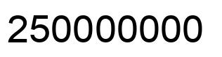 250000000 number facts, meaning and properties