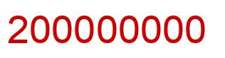 200000000 number facts, meaning and properties