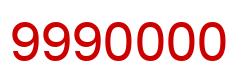 9990000 number facts, meaning and properties