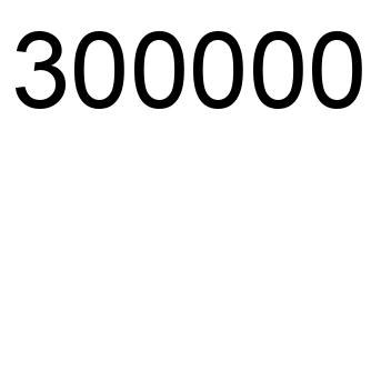 300000 número, significado y propiedades - numero.wiki