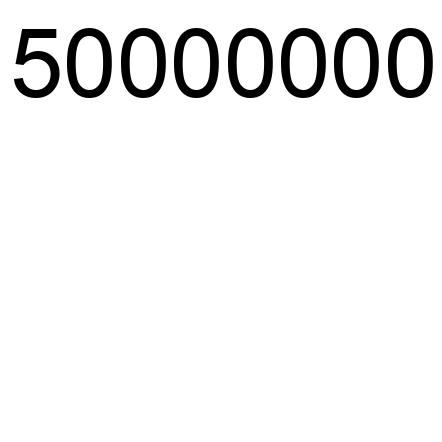 50000000 número, significado y propiedades - numero.wiki